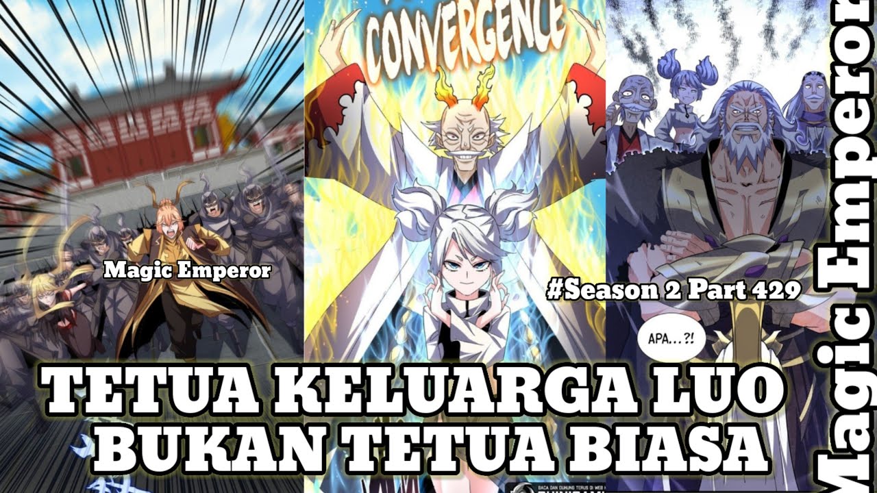 TETUA KELUARGA LUO,BUKAN TETUA BIASA || MAGIC EMPEROR TERBARU - YouTube