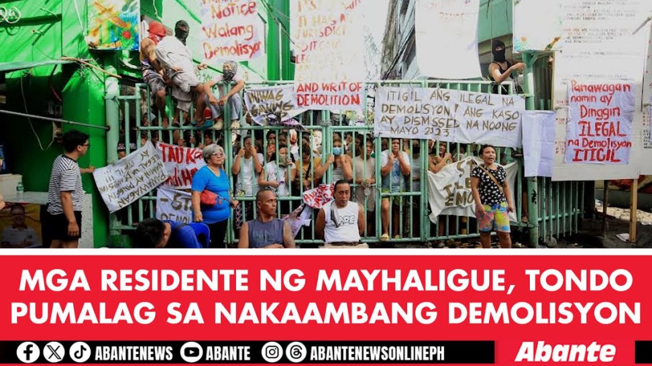 Mga residente ng Mayhaligue, Tondo pumalag sa nakaambang demolisyon ...