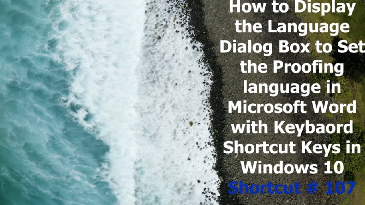 How to Open the Language Dialog Box to Set the Proofing Language ...