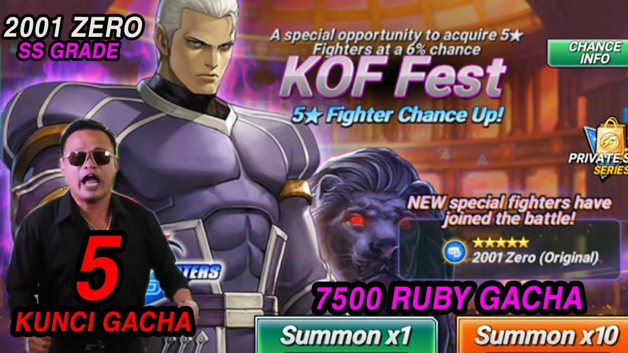 GACHA 7500RUBY FOR KOF FEST [2001ZERO] & 5 KUNCI SUKSES GACHA - The ...