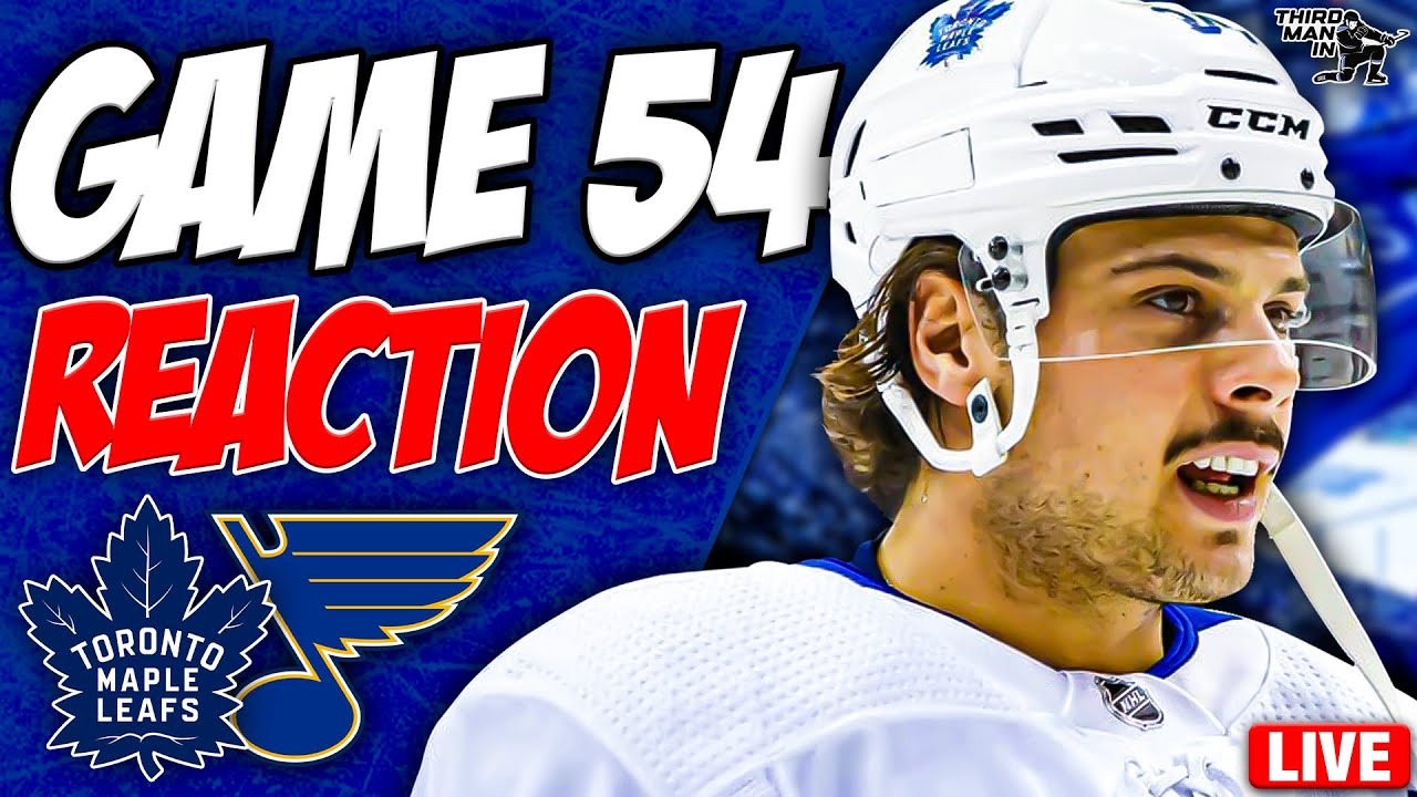 Maple Leafs vs St Louis Blues LIVE POST GAME | Game 54 REACTION - YouTube