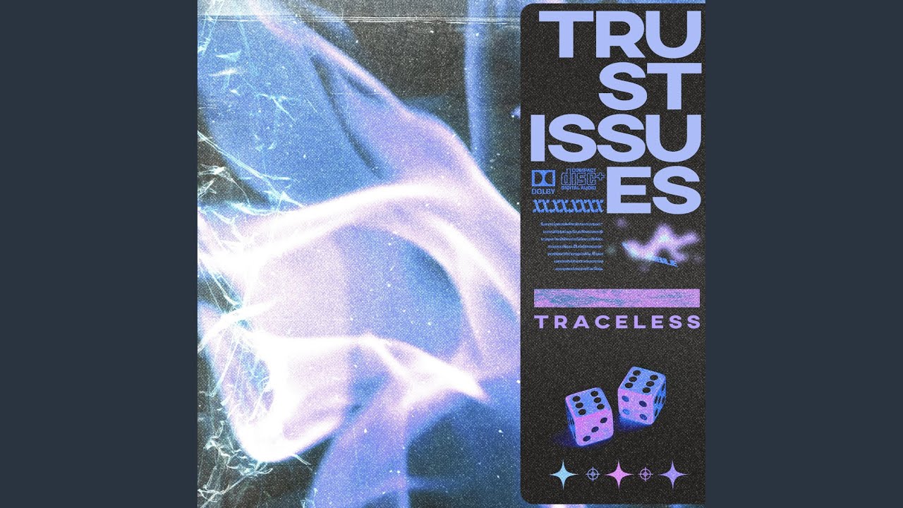 Trust Issues - YouTube Music