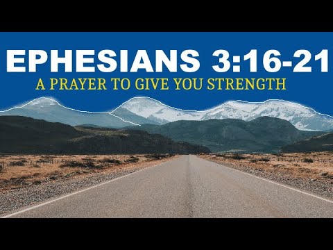 A Prayer to give you spiritual Strength (Ephesians 3:16-21) NLT - YouTube