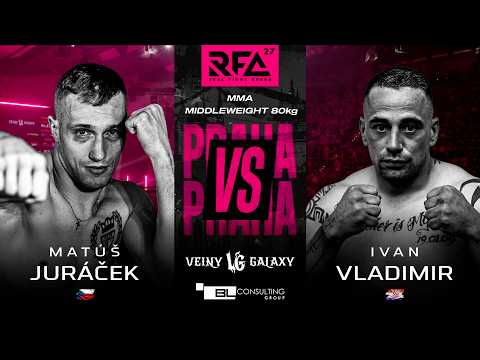 Matúš JURÁČEK VS Ivan VLADIMIR (MMA) | RFA 27 PRAHA