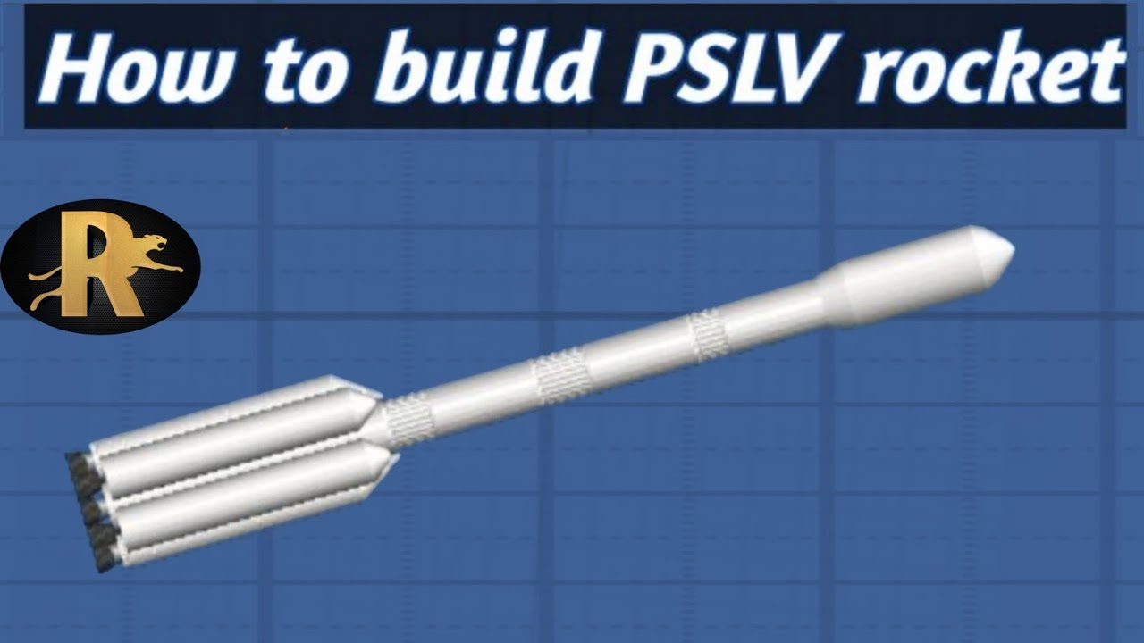 How to build PSLV rocket in space flight stimulator(SFS)|1.5 - YouTube