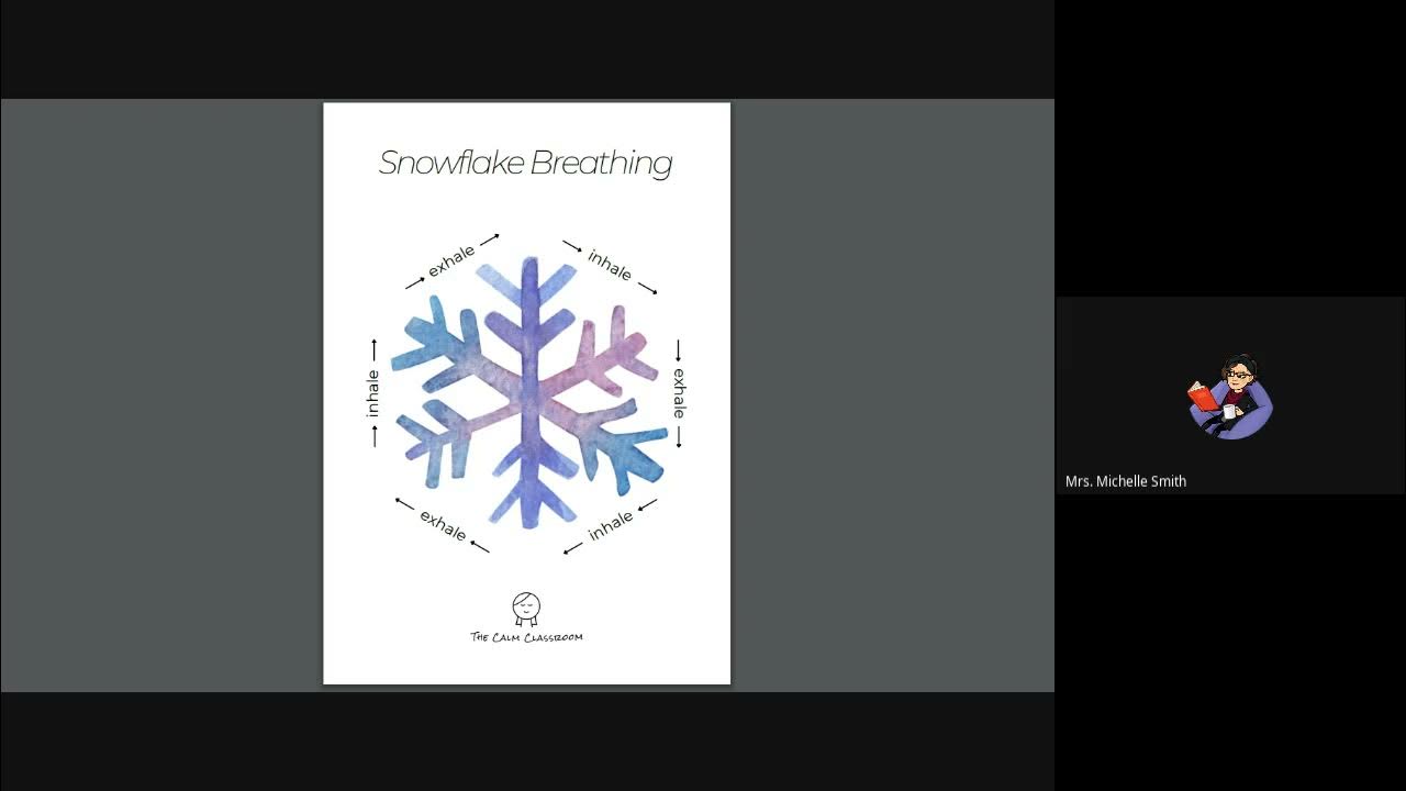 Calm Classroom Snowflake Breathing - YouTube