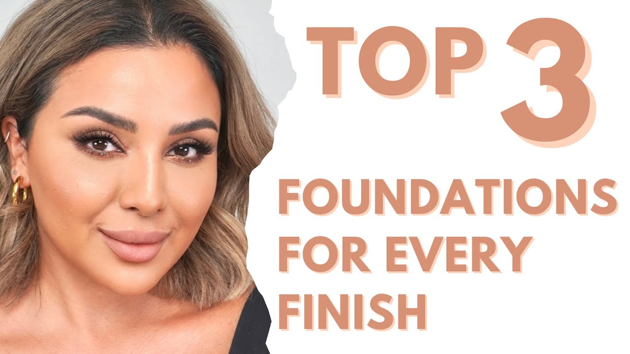 TOP 3 FOUNDATIONS FOR EVERY FINISH | NINA UBHI - YouTube