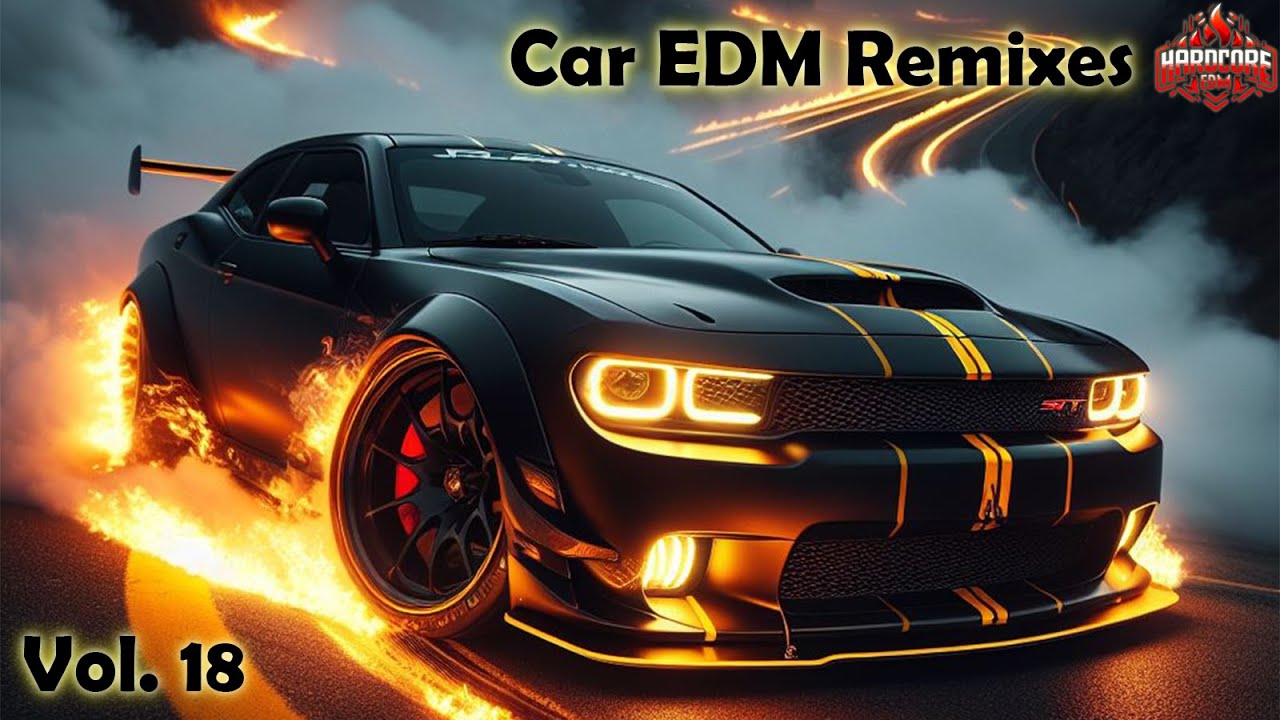 Car EDM Remixes 🔥 Bass Boosted + Seamless Beats 🔈 Mar. 2024 🎧 Vol. #18 ...