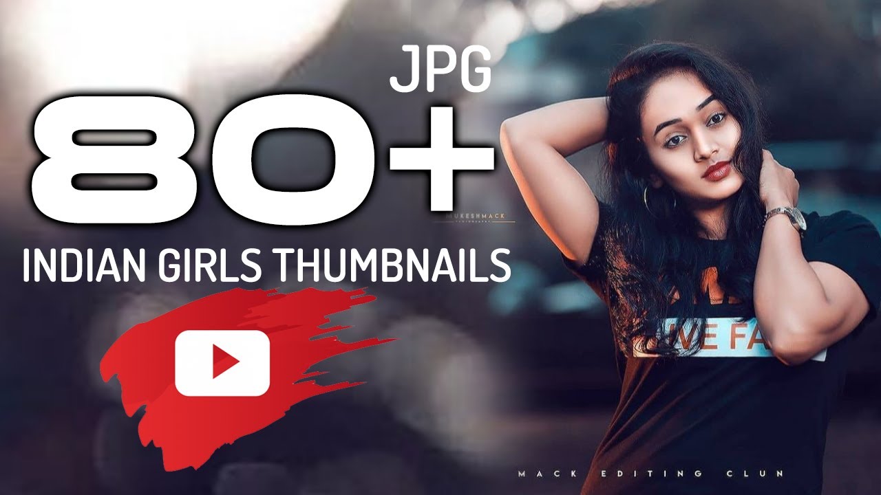 80+ Indian Girl Thumbnails Bundle Download In JPG Files |English ...