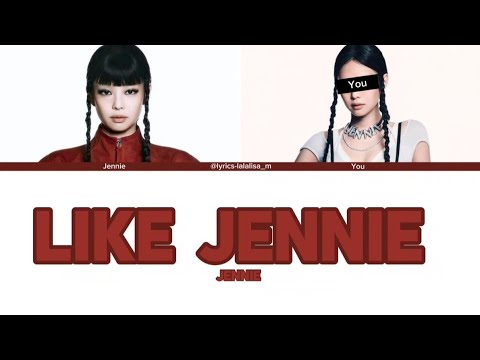 JENNIE - "like JENNIE" | KARAOKE | @lyrics-lalalisa_m - YouTube