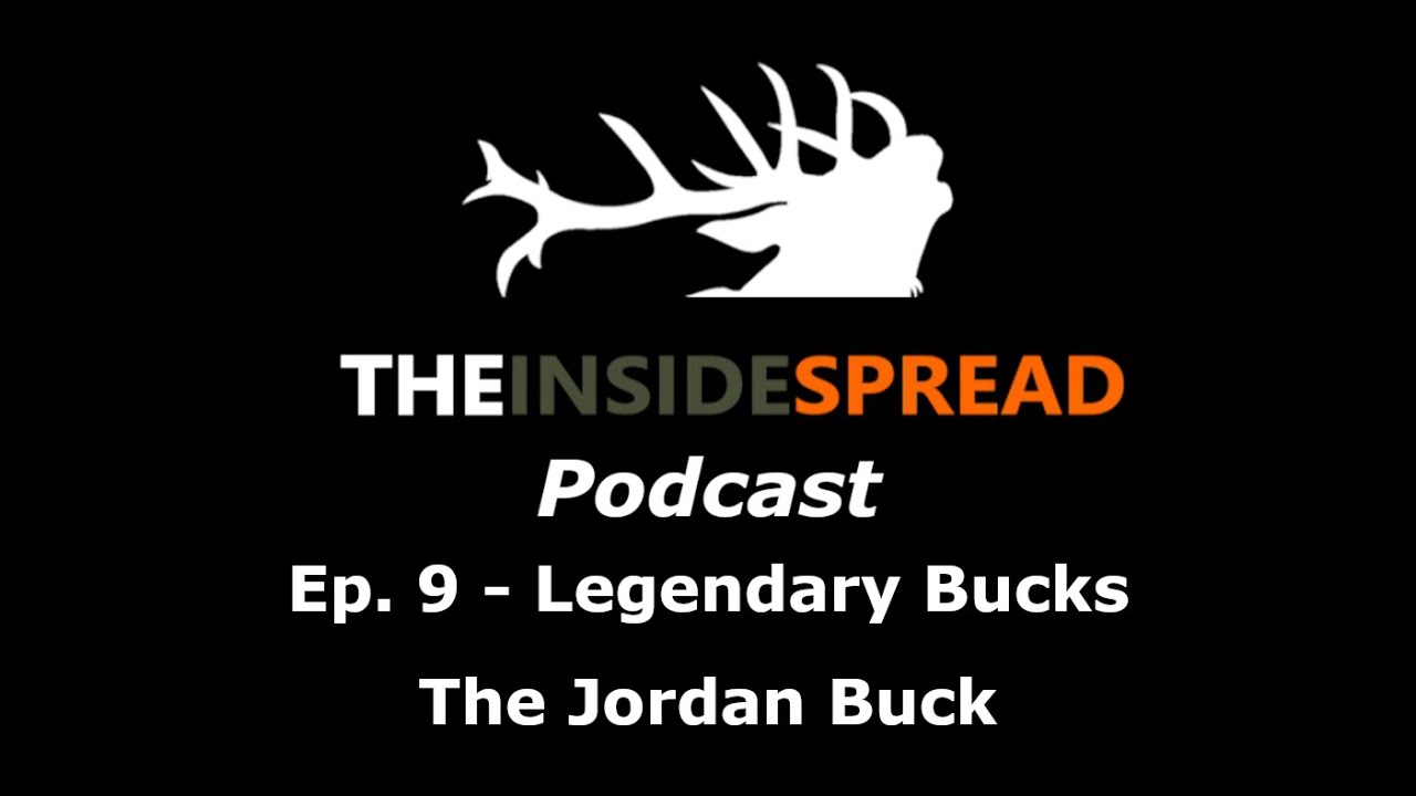 Ep. 9 - Legendary Bucks - The Jordan Buck - YouTube