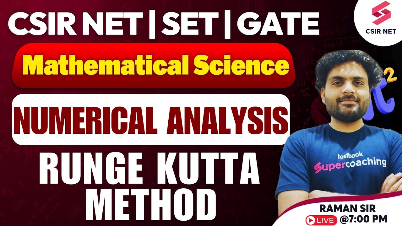 Numerical Analysis Csir Net Csir Net Mathematical Science Runge Kutta Method Raman Sir Youtube