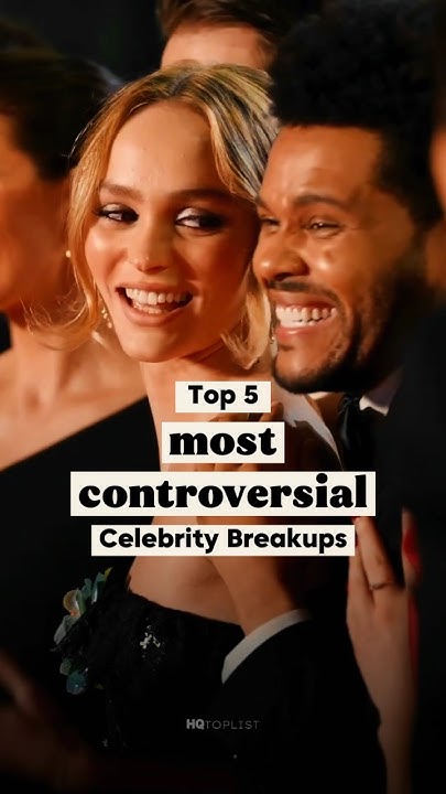 5 Most controversial celebrity breakups . - YouTube