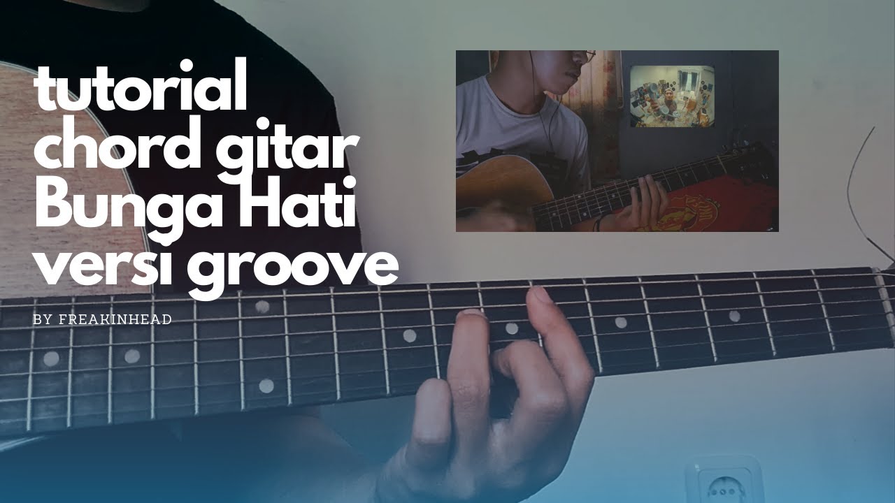 Tutorial Chord Gitar BUNGA HATI - Salma Salsabil | Groove Version by ...
