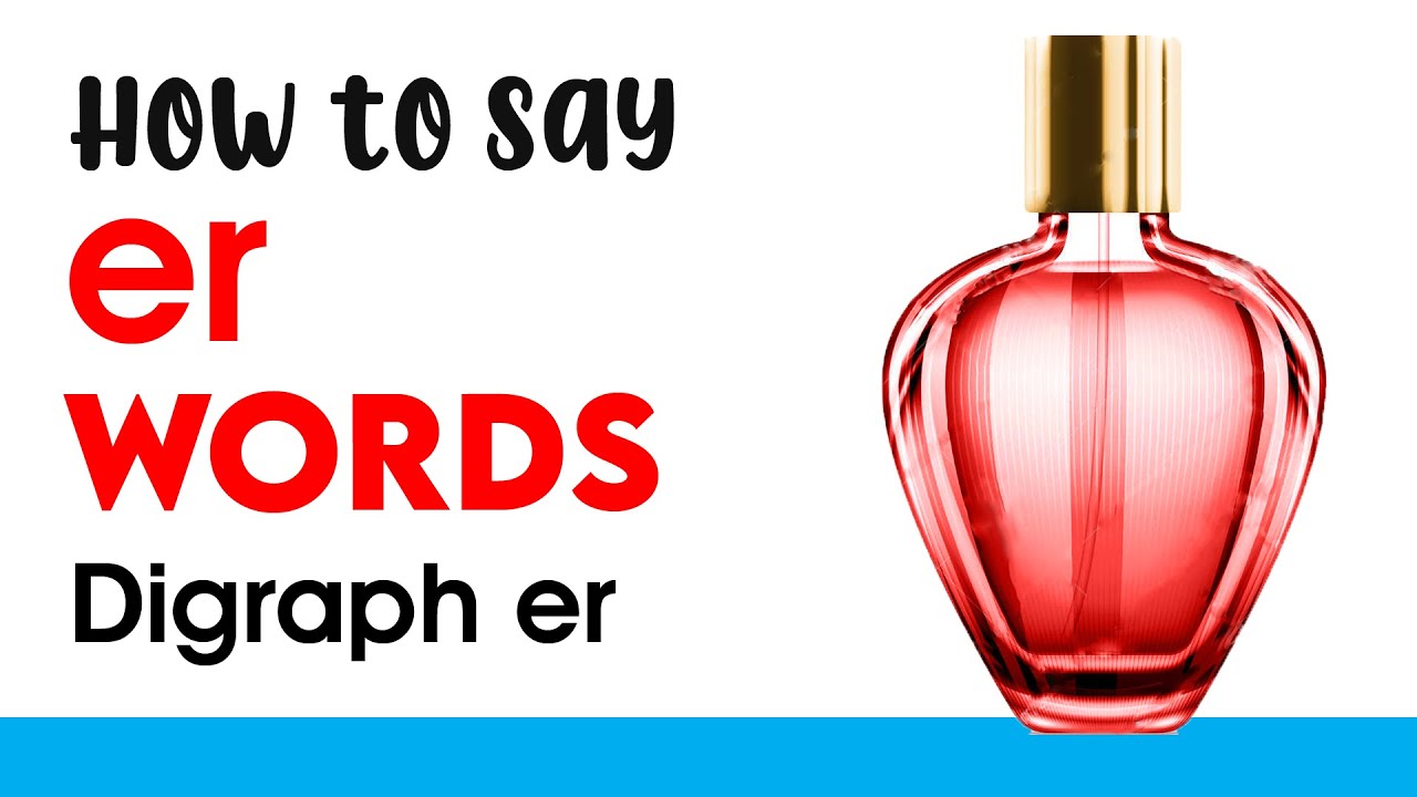 'er' words | sound of er letter combination | er digraph - YouTube