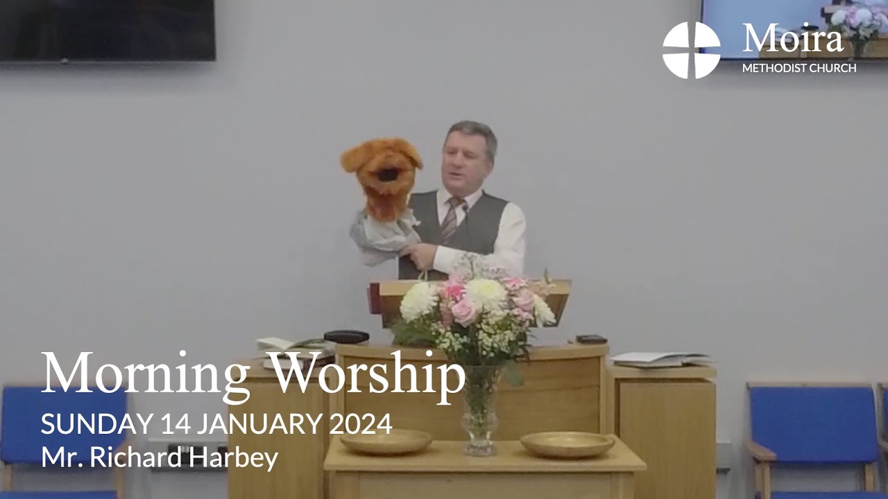 1030am Sunday 14 January 2024: Morning Worship from Moira Methodist ...