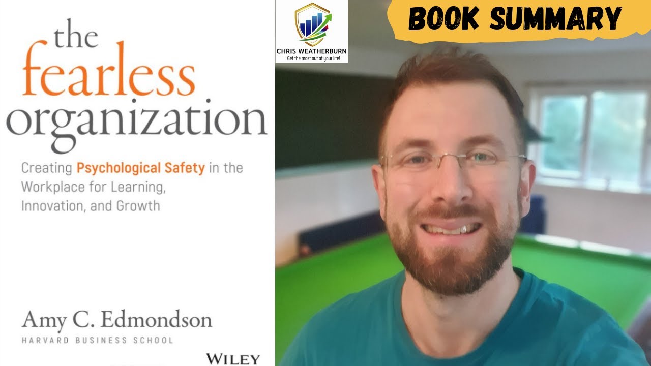 The Fearless Organization | Book Summary - YouTube