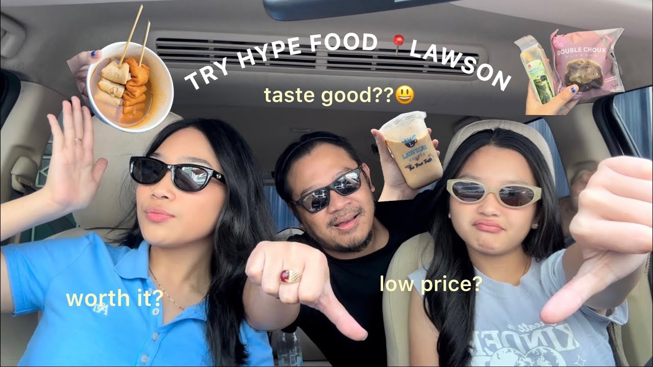 TRY HYPE FOOD 📍LAWSON🍽️ | feat my dad & sist💗😃 - YouTube