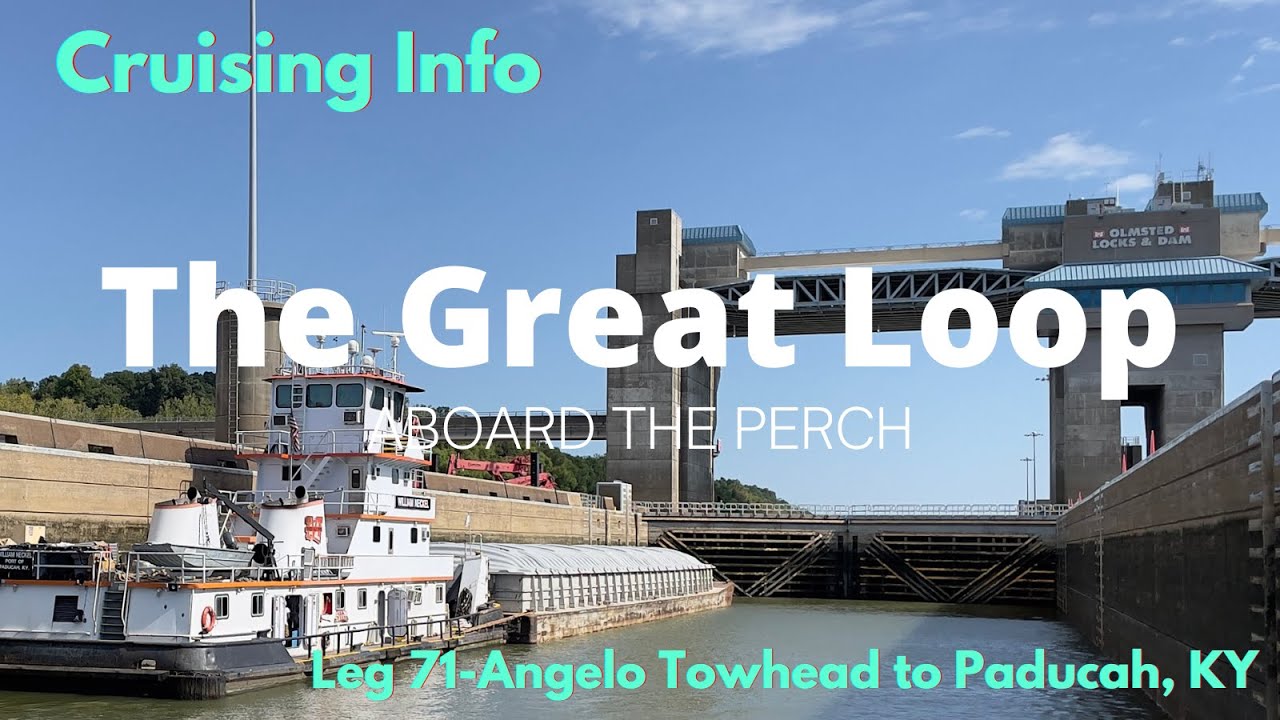Great Loop Cruising Info: Leg 71-Angelo Towhead Anchorage to Paducah ...
