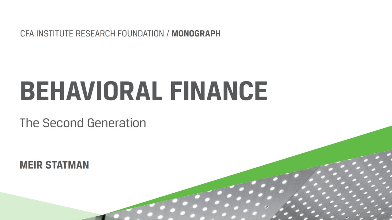 Behavioral Finance by CFI & Meir Statman - YouTube