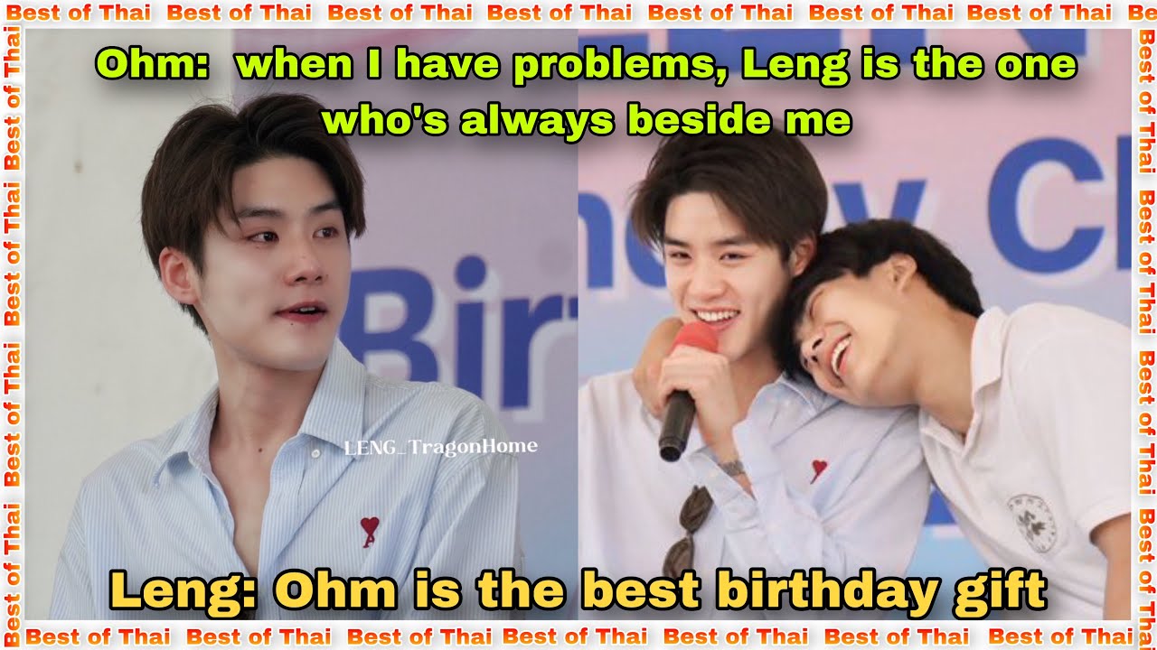 Leng was Emotional with Ohm’s Message | He Said He Loves Him, He’s Just ...