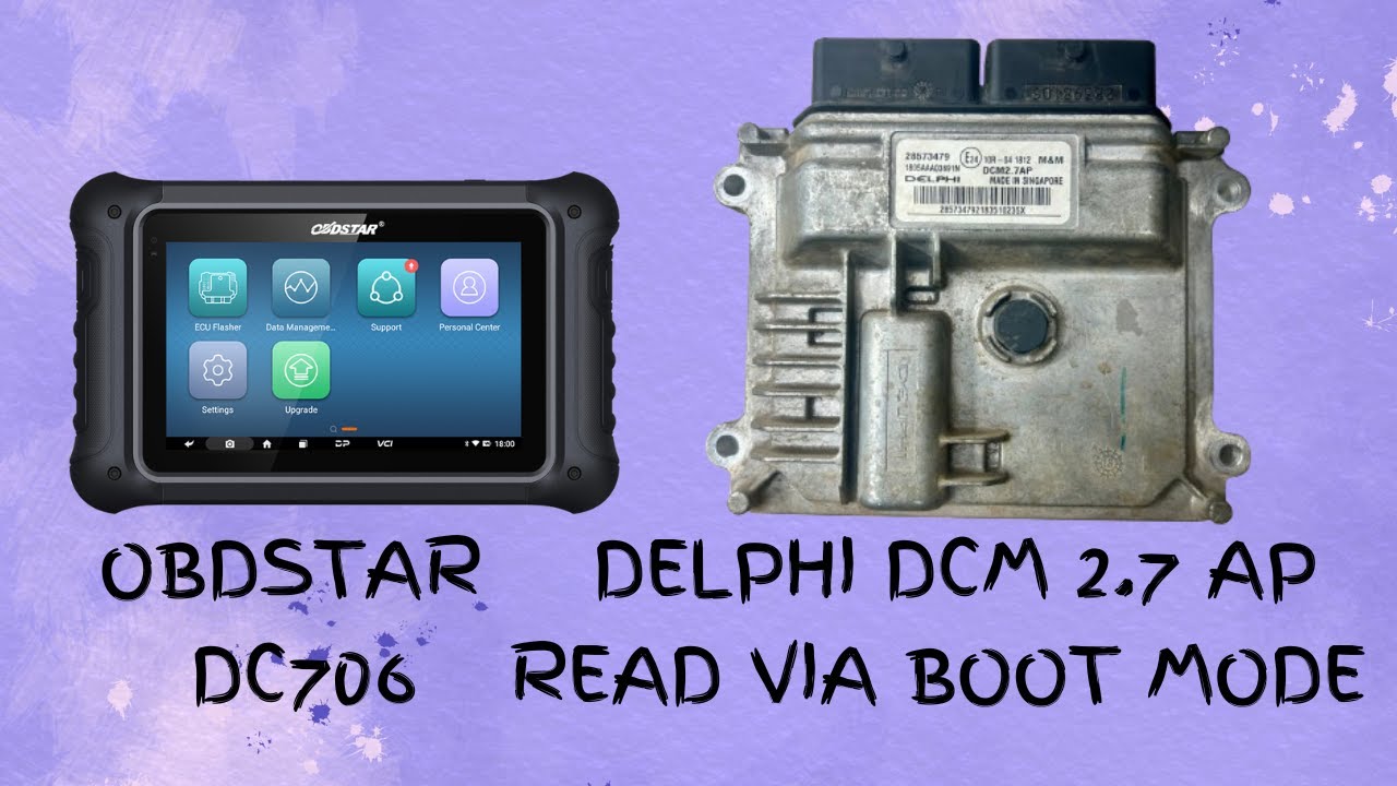 Delphi dcm 2.7 AP Read via boot mode successfully with OBDSTAR DC 7060 ...