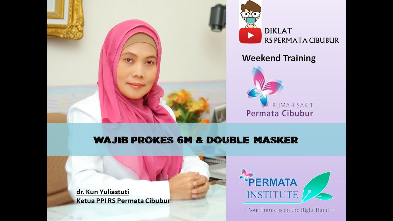 Wajib Prokes 6M & Double Masker - dr. Kun Yuliastuti #PJJ # ...