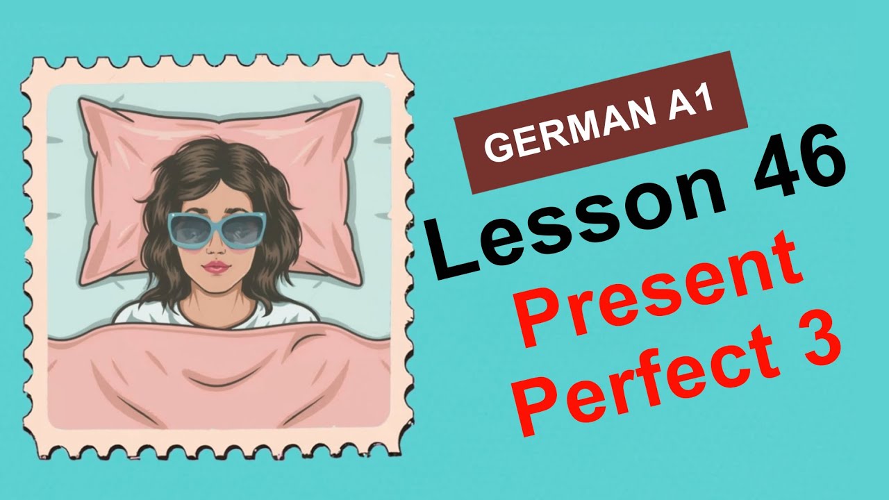 A1 - Lesson 46 // Past tense - Part 3// German for beginners // Your ...