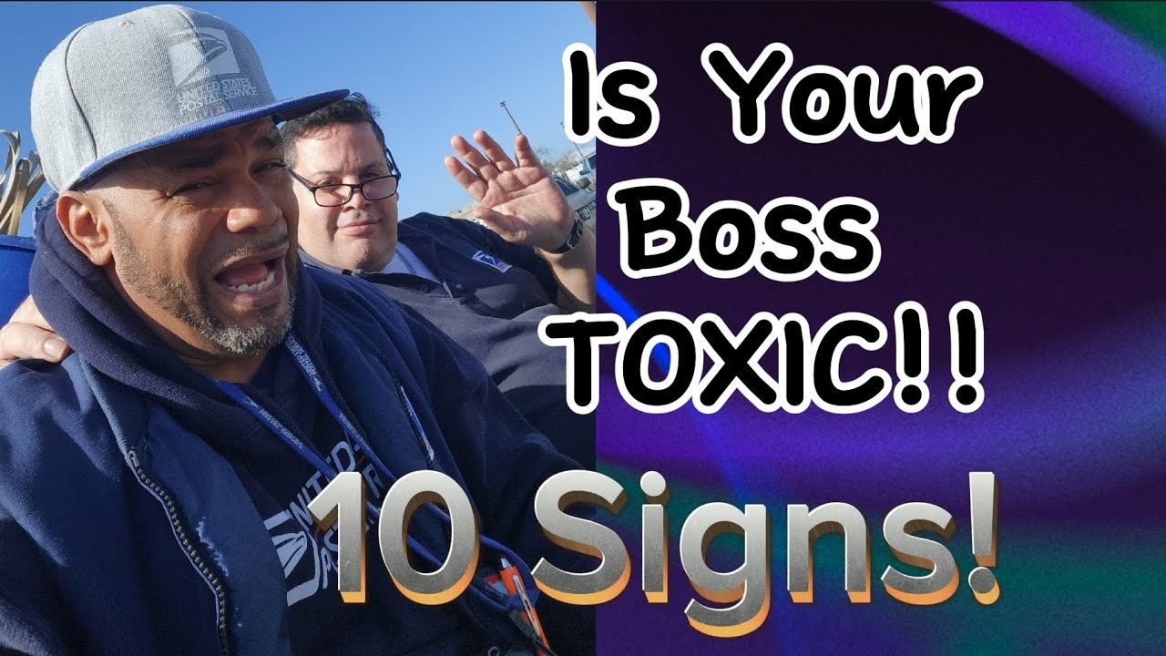 10 Signs You Have a TOXIC Boss (And How to Deal With Them! And More.! 😏 ...