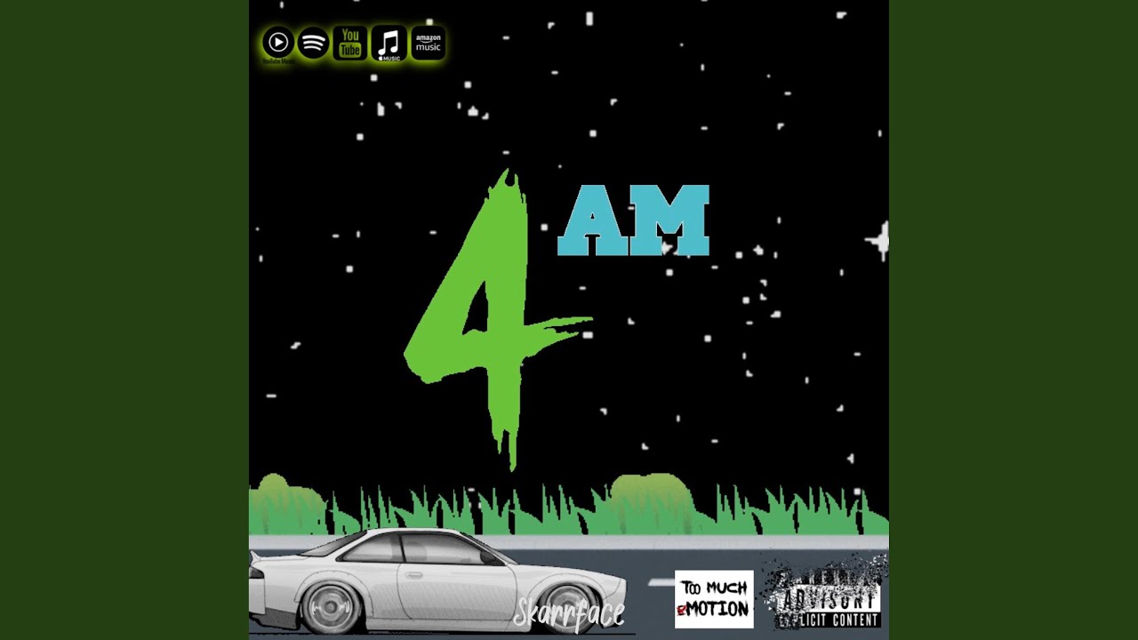 4 AM - YouTube