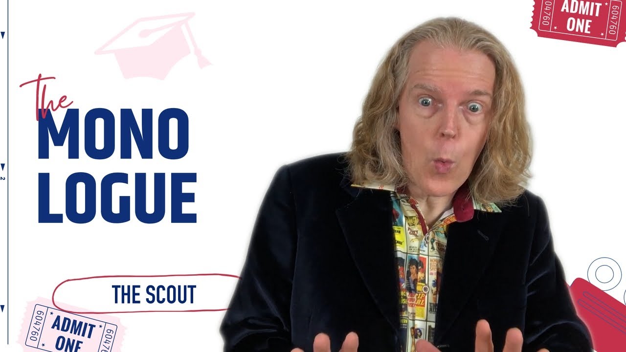 Monologue: The Scout - YouTube