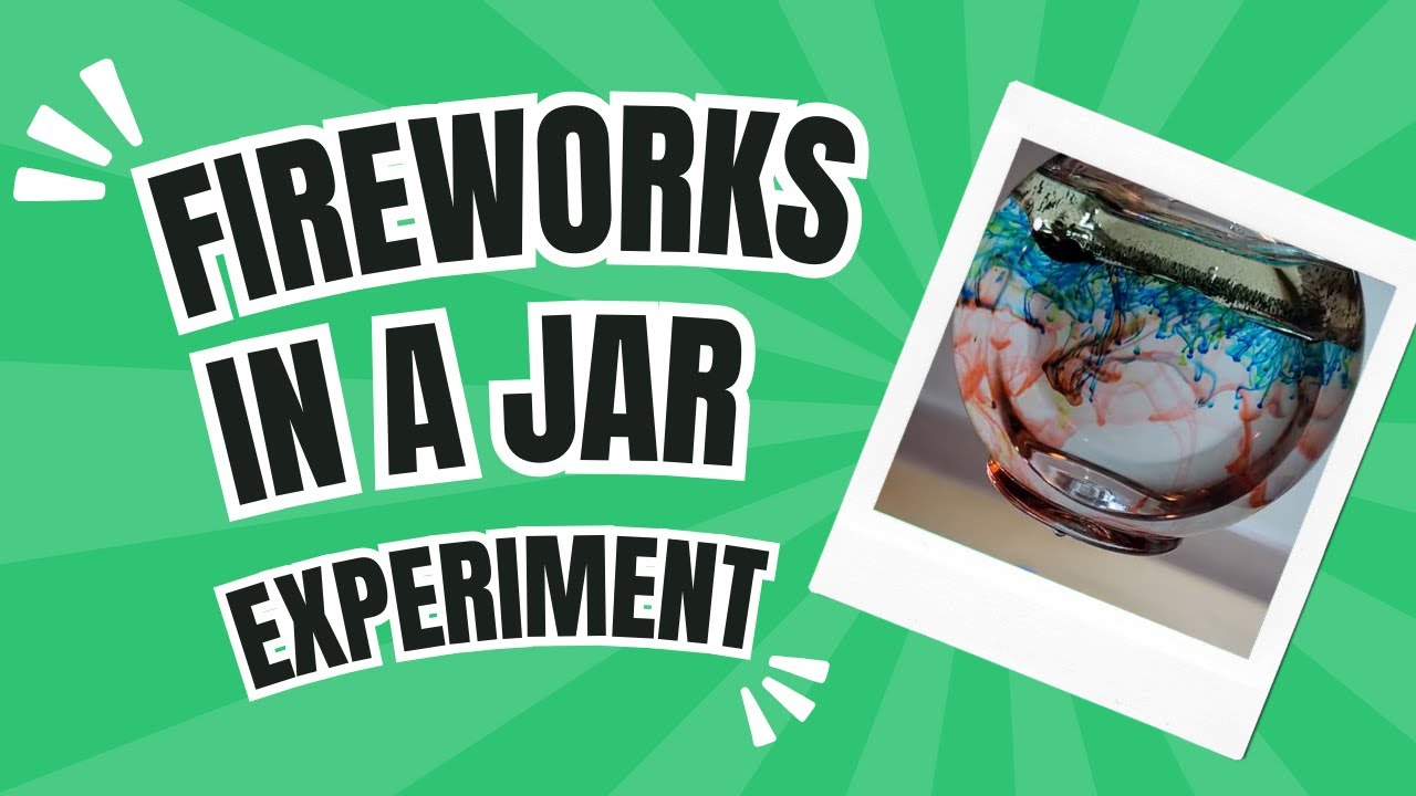 Fireworks in Jar Science Experiment for Kids - YouTube