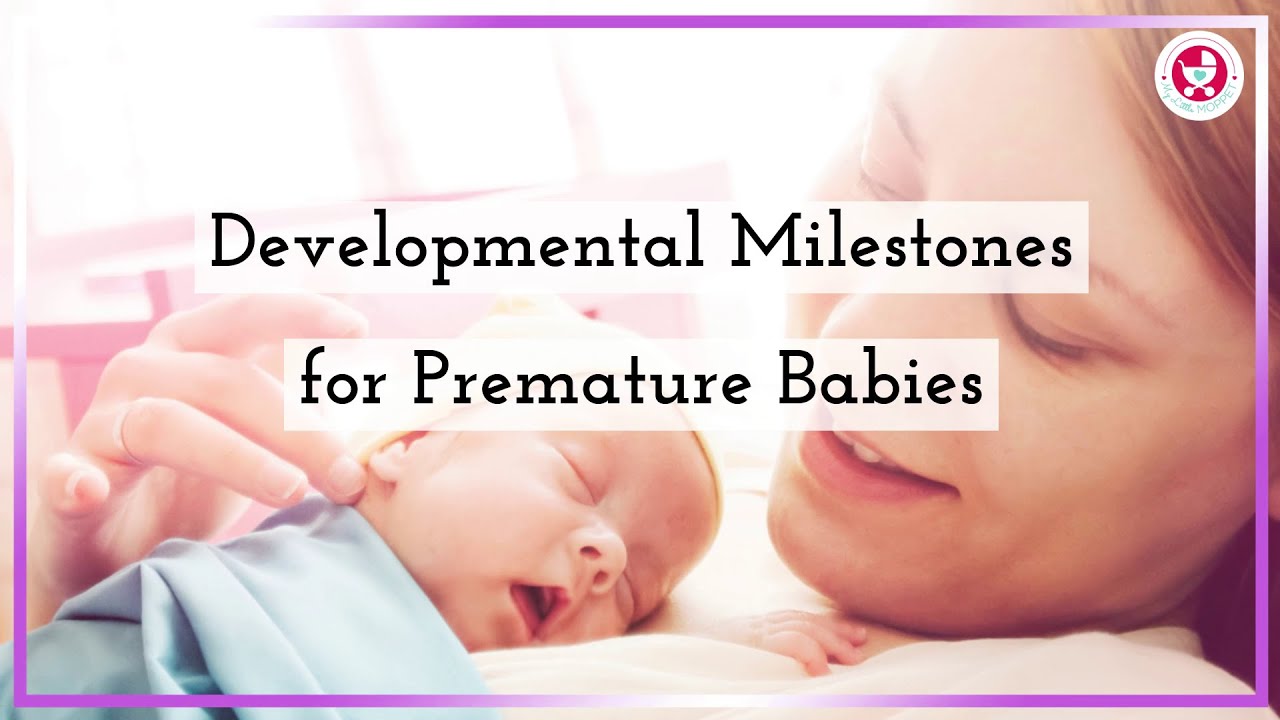 Developmental Milestones for Premature Babies - YouTube