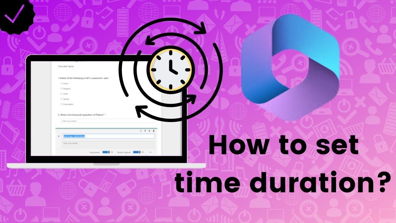 How to set time duration to questionnaire created on Office.com? - YouTube