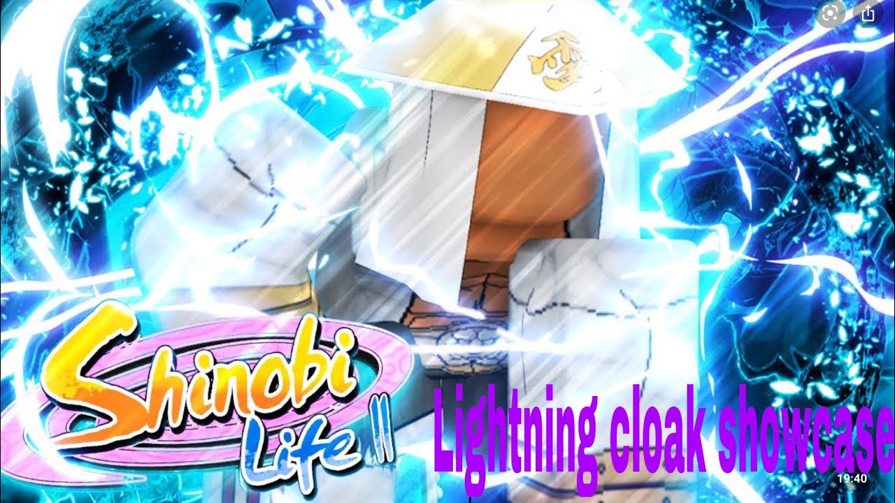 Showcasing Lightning Cloak (shinobe Life 2) - YouTube