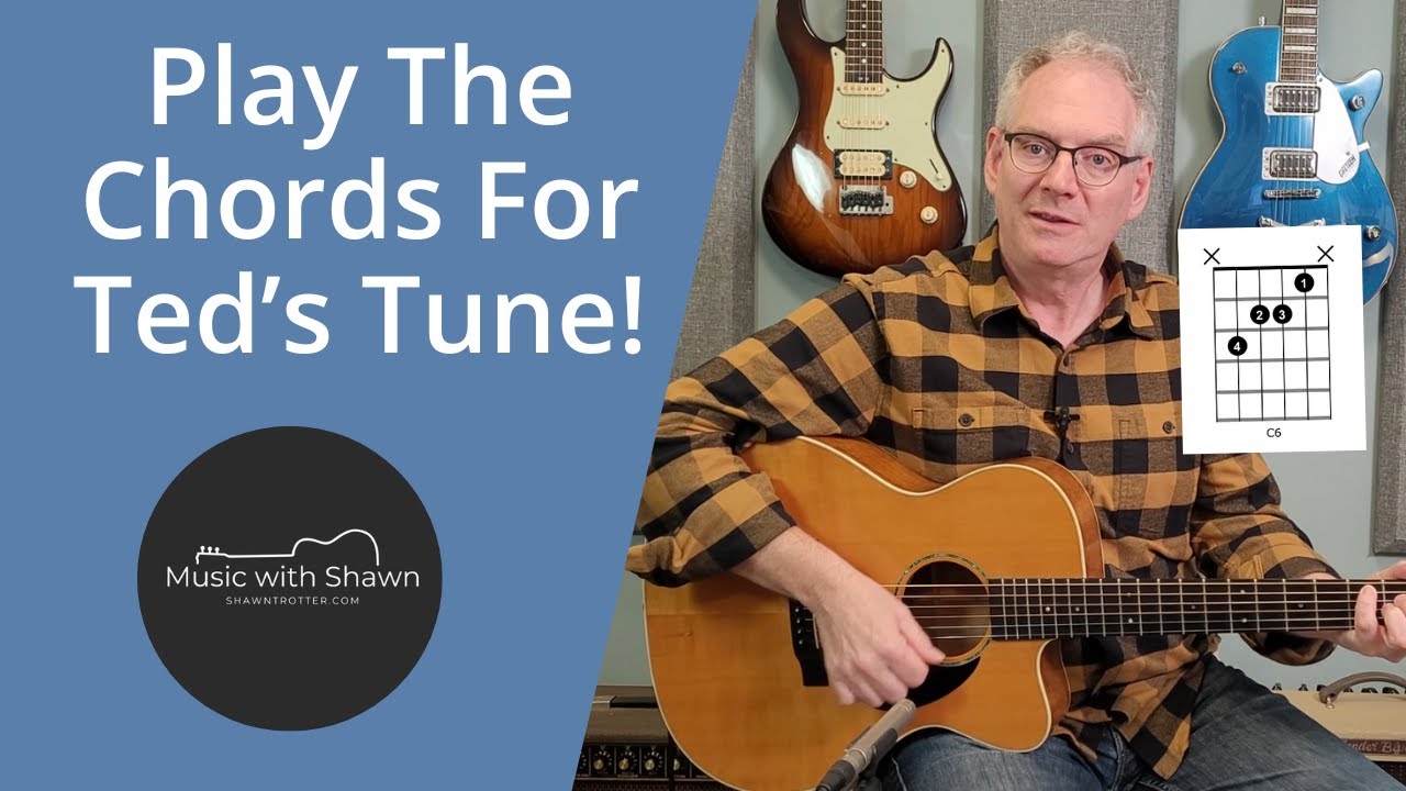 Play The Chords For Ted's Tune! - YouTube