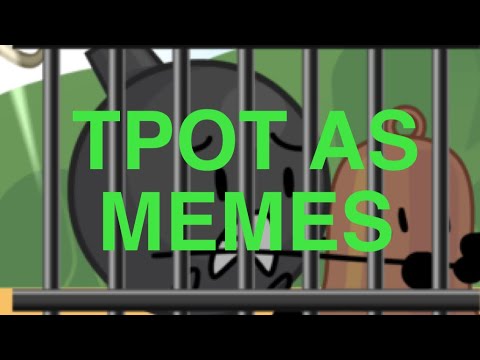 BFDI: TPOT as memes 1 - YouTube
