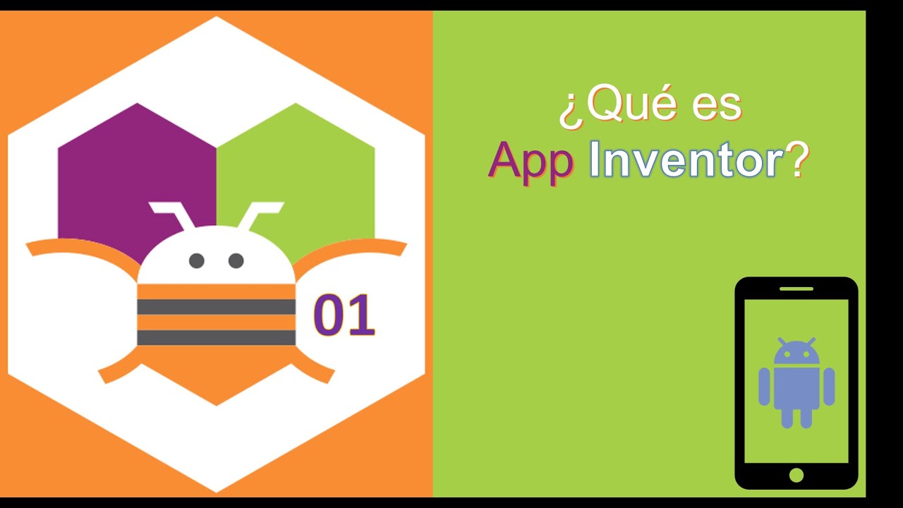 1 Qu Es App Inventor Definici n YouTube