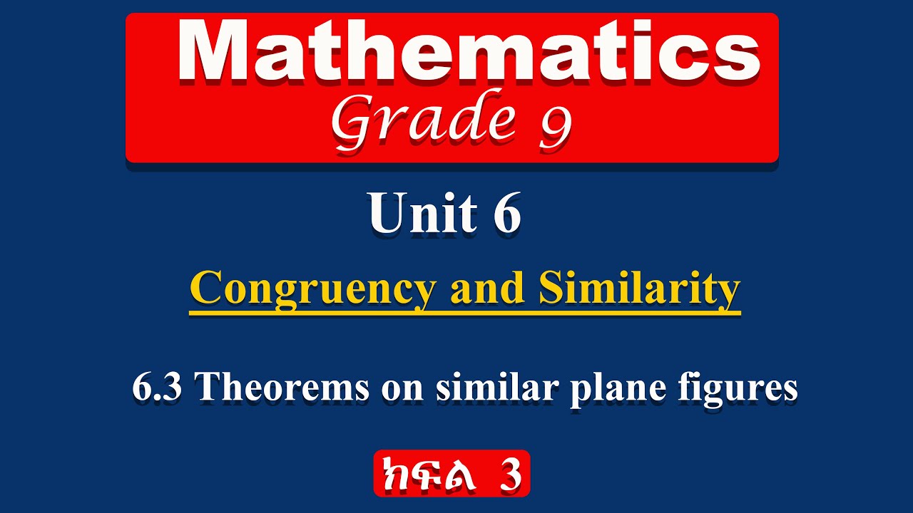 Grade 9 mathematics unit 6 part 3 | Congruency and similarity ...
