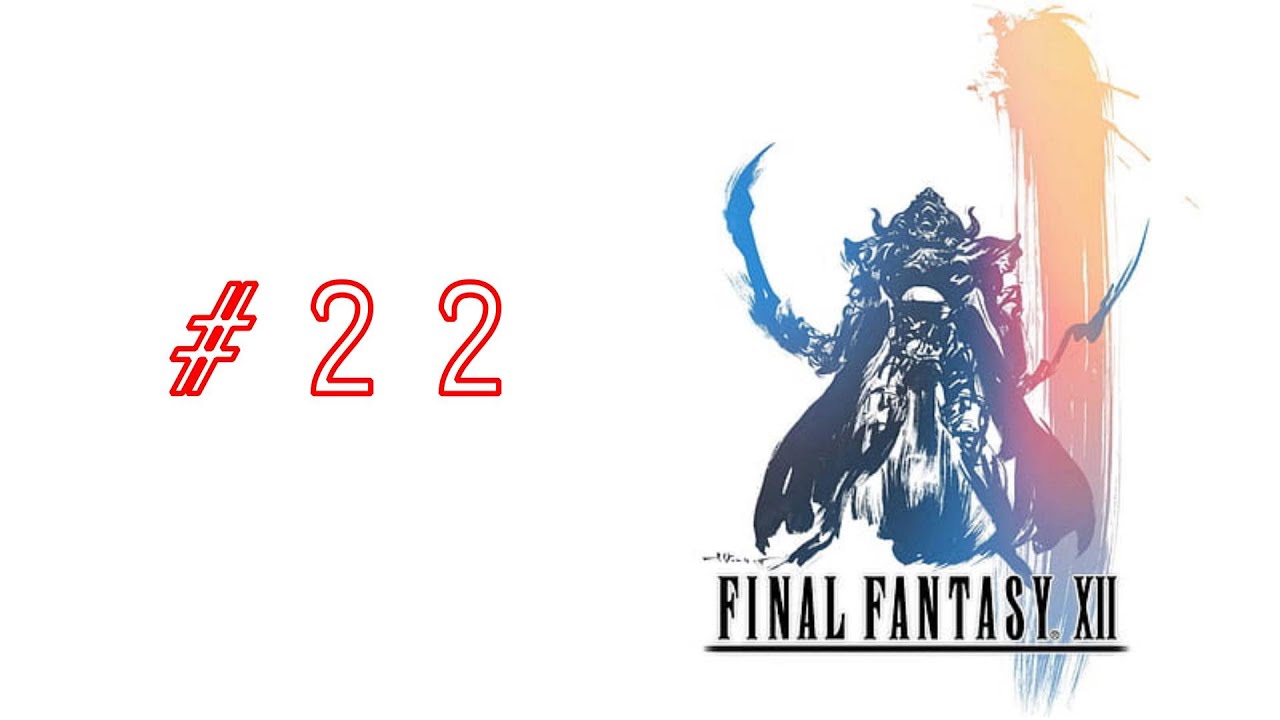 22】FF12【モスフォーラ山地とサリカ樹林とフォーン海岸】 - YouTube