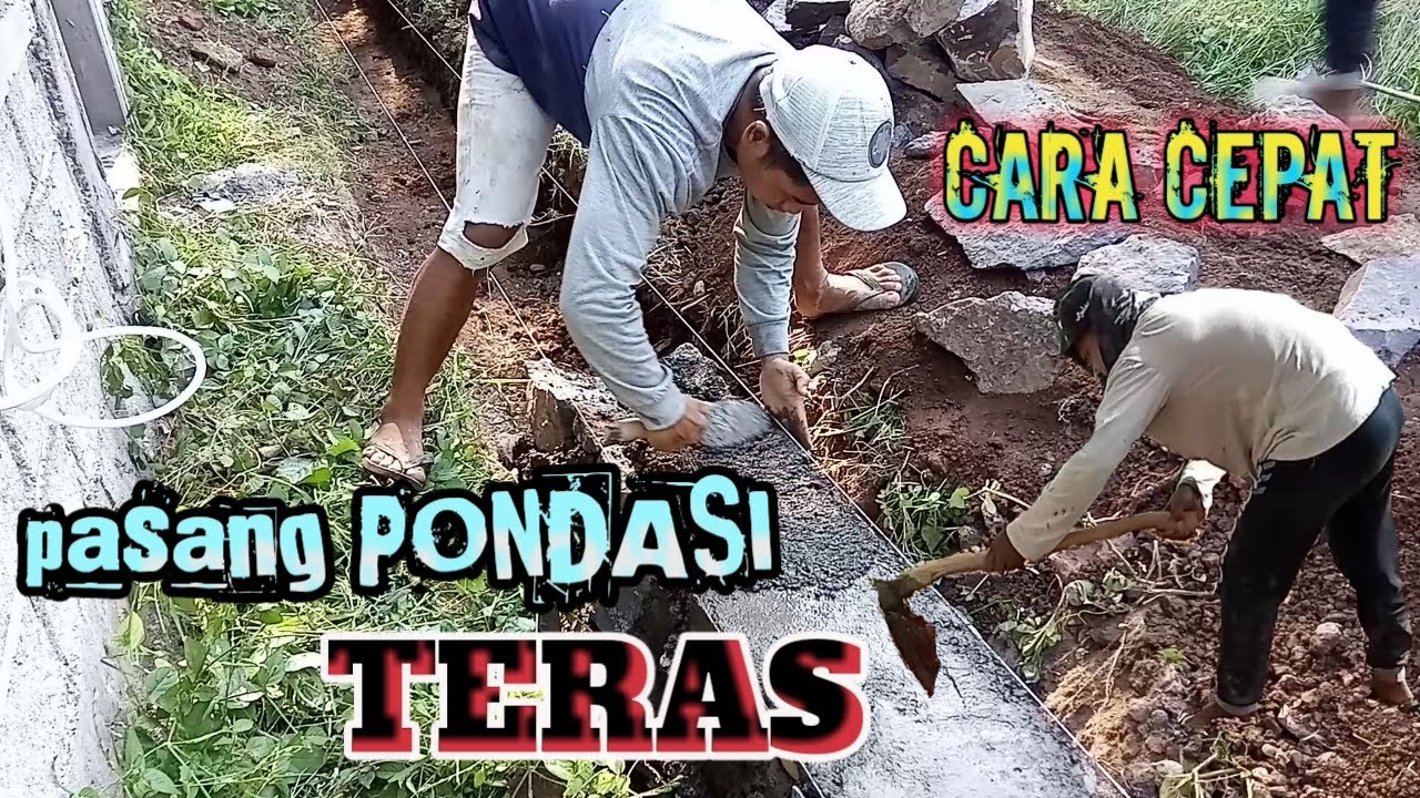 Tutorial pasang pondasi teras rumah sederhana - YouTube