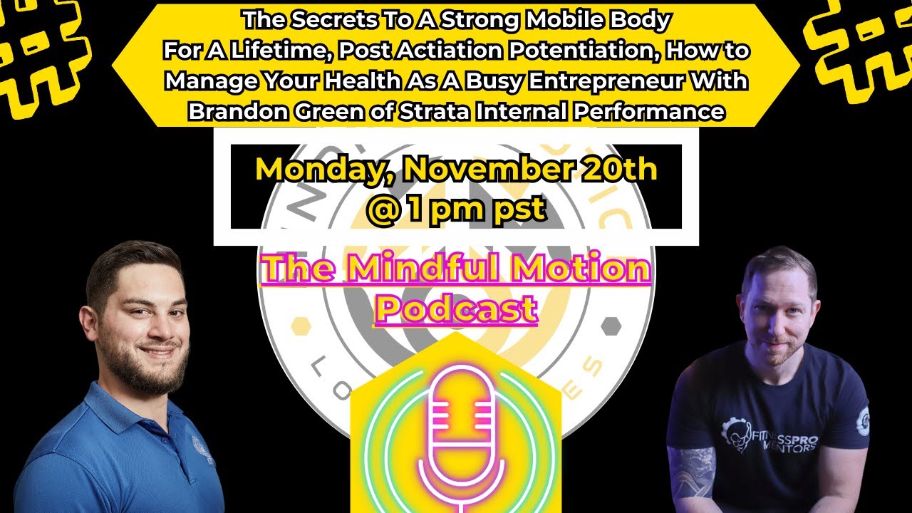 The Secrets To A Strong Mobile Body For Life, Post Activation ...