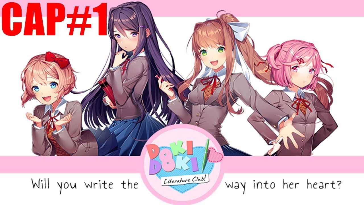 Doki Doki Literature Club! Capitulo 1-Vamos al Club de Literatura - YouTube