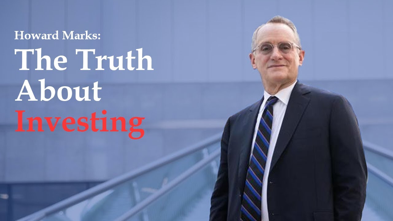 Howard Marks: The Truth About Investing - Full lecture pt. 1 - YouTube