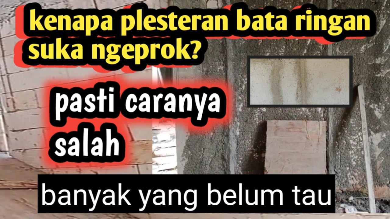 cara plester dinding bata ringan hebel beda dengan cara plester dinding bata merah. gaji tukang ...
