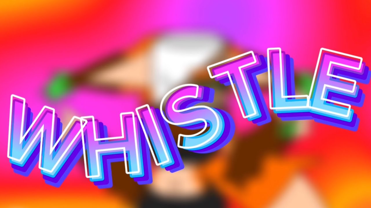 WHISTLE // ANIMATION MEME // FLIPPACLIP // ORIGINAL ANIMATION // JOKE ...