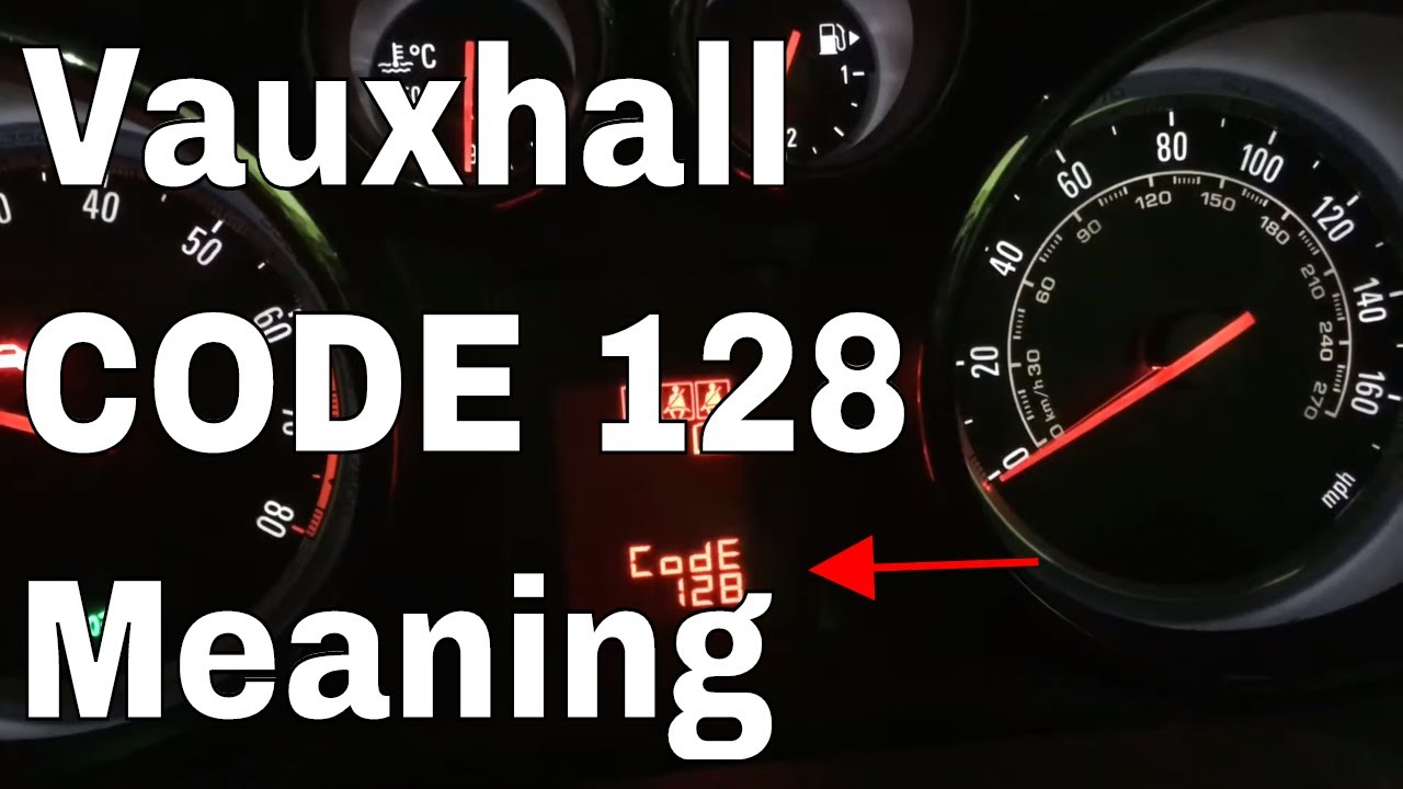 Vauxhall Code 128 Meaning What Does Code 128 Mean YouTube Vauxhall Code 128 Meaning What Does Code 128 Mean YouTube