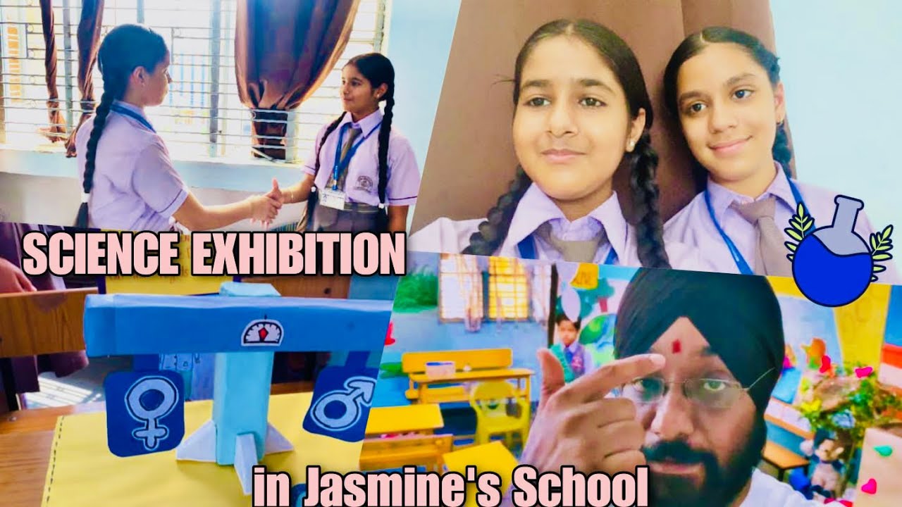 Science Exhibition in Jasmine's School…💦 - YouTube