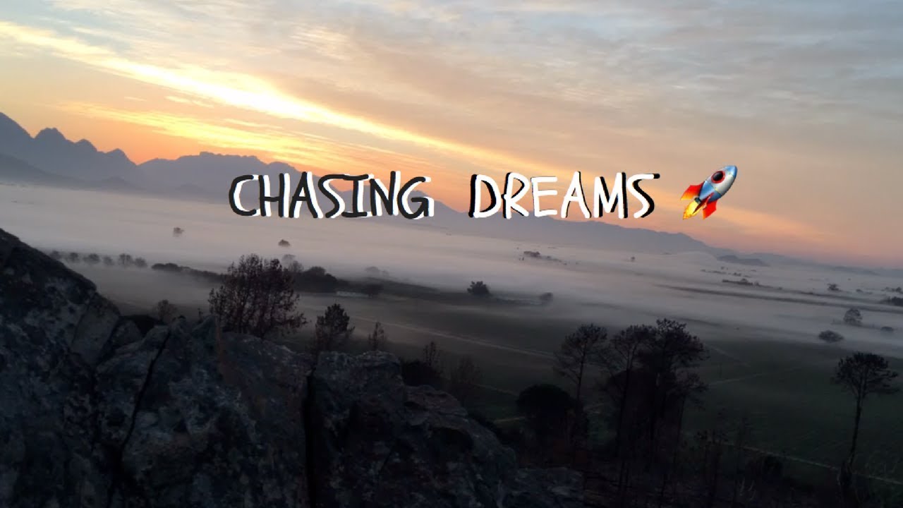 Chasing Dreams 🚀 - YouTube