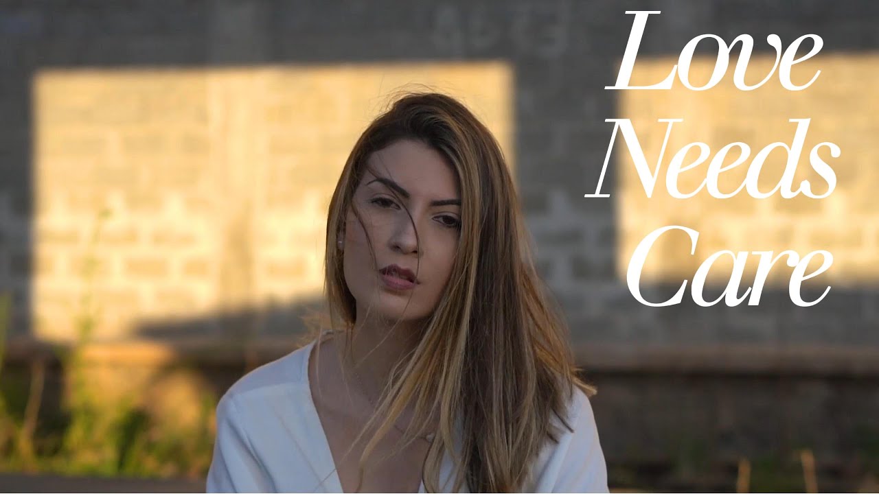 Love Needs Care (Lyrics) | ROMANTIC LYRICS - YouTube